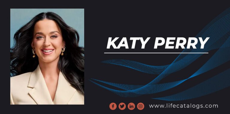 Katy Perry Biography: Life, Career, Songs & Achievements